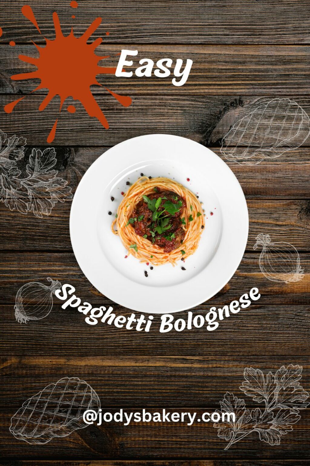 Easy Spaghetti Bolognese - Jody's Bakery
